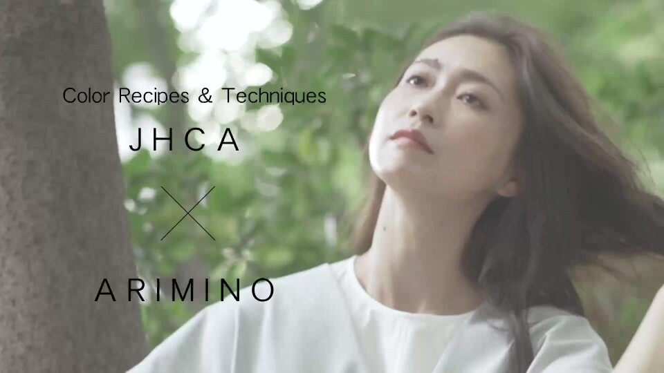 Color Recipes&Techniques JHCA × ARIMINO PART 2 | ICHIKARA